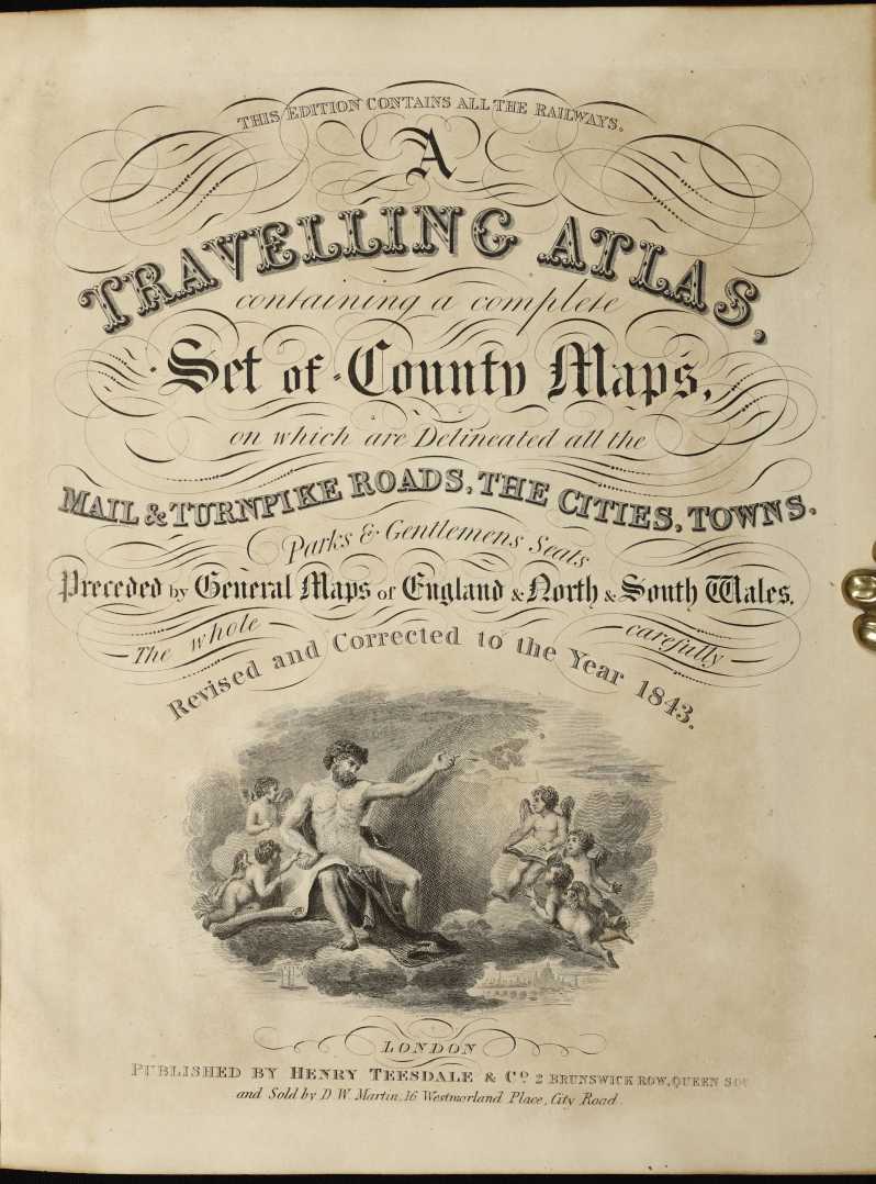 A Travelling Atlas, containing a complete Set of County Maps, on which ...