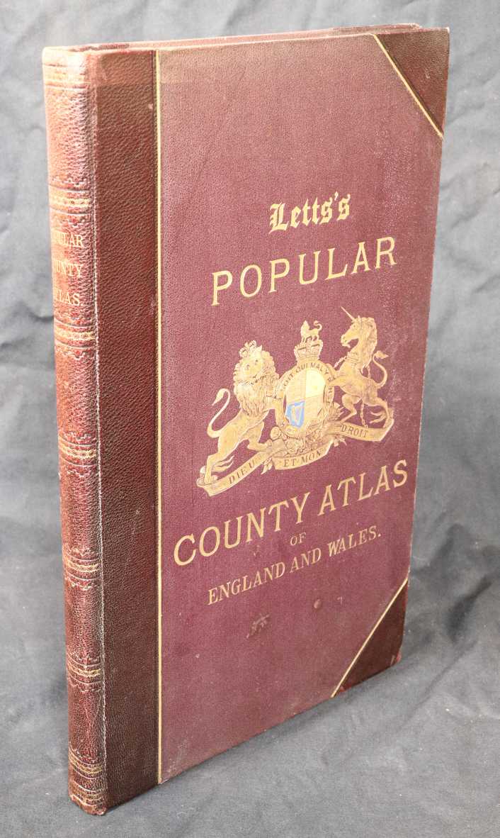 Letts’s Popular County Atlas. Being a Complete Series of Maps ...