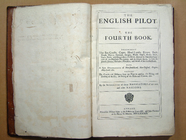 The English Pilot, The Fourth Book Describing the Sea-Coasts; Capes ...